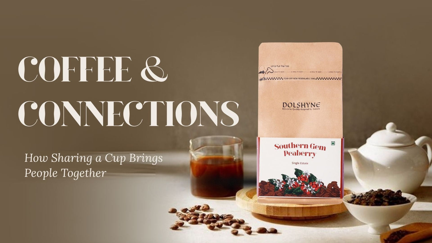 Coffee & Connections: How Sharing a Cup Brings People Together – Dolshyne